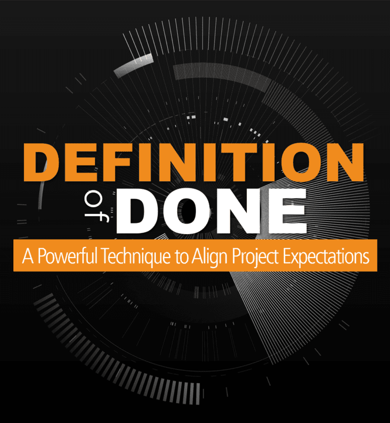 Definition of Done: A Powerful Technique to Align Project Expectations ...
